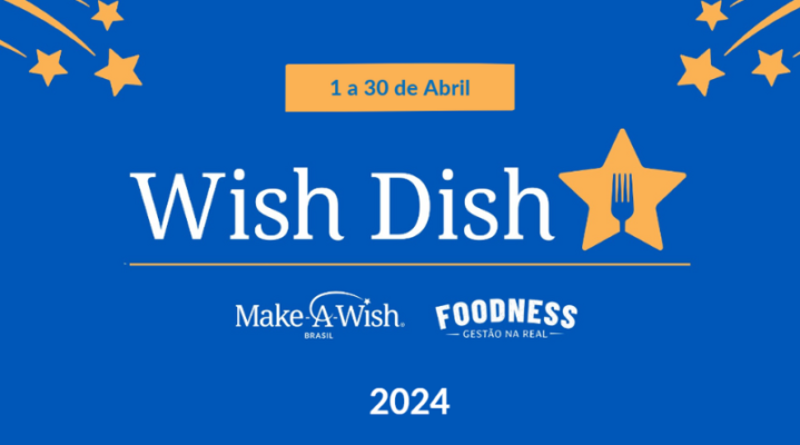 Make-A-Wish Brasil® realiza segunda edição do Wish Dish, campanha ...
