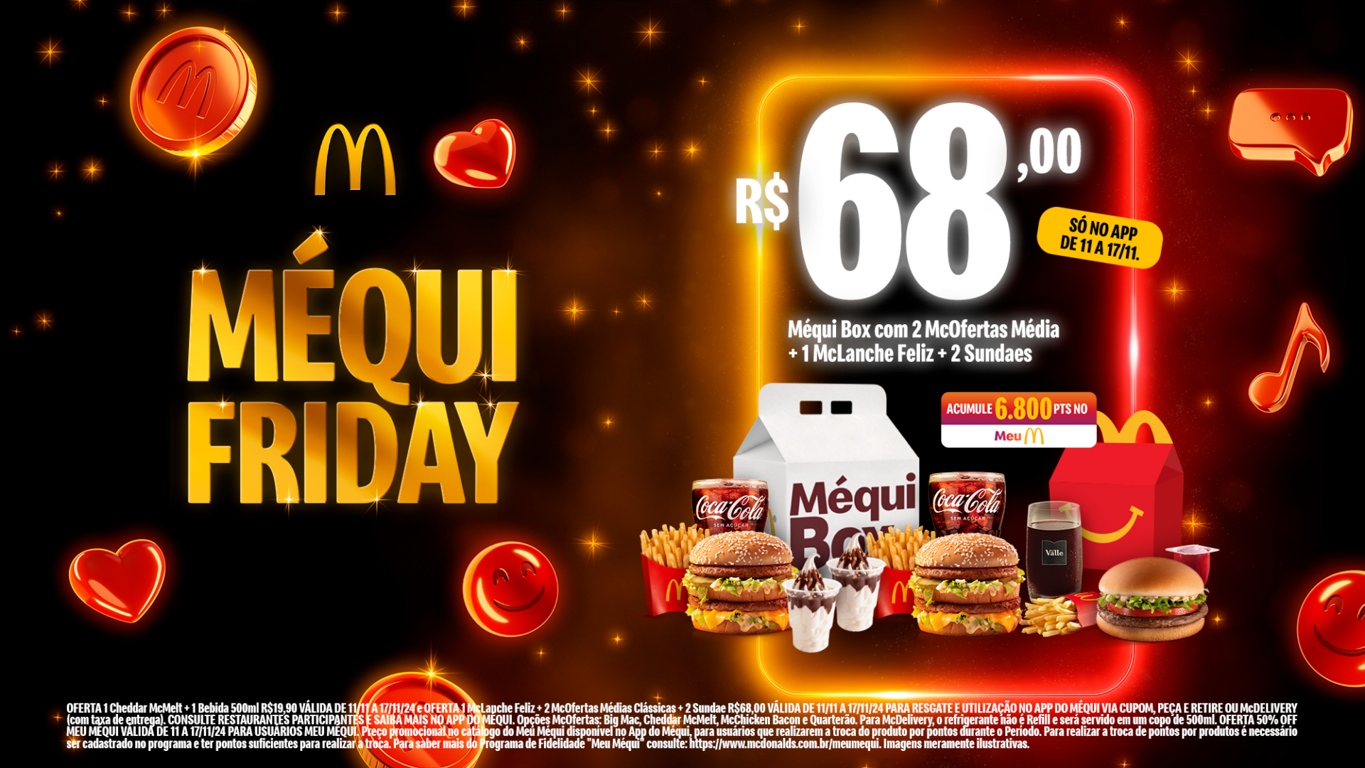 Segunda semana de Méqui Friday traz itens por 50% OFF no programa de ...
